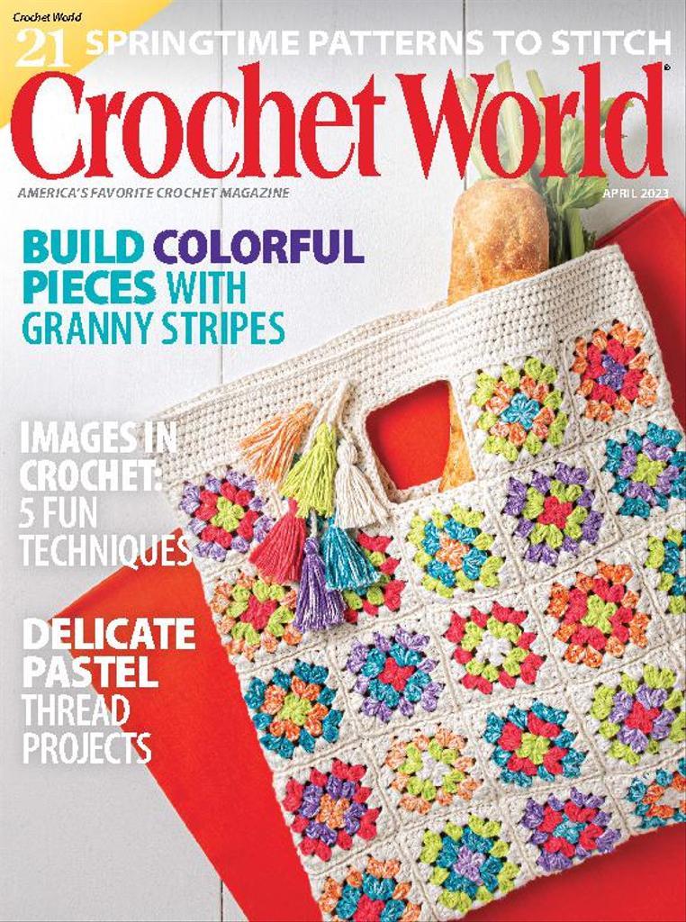Crochet World Magazine Subscription Discount | For Crochet Lovers ...