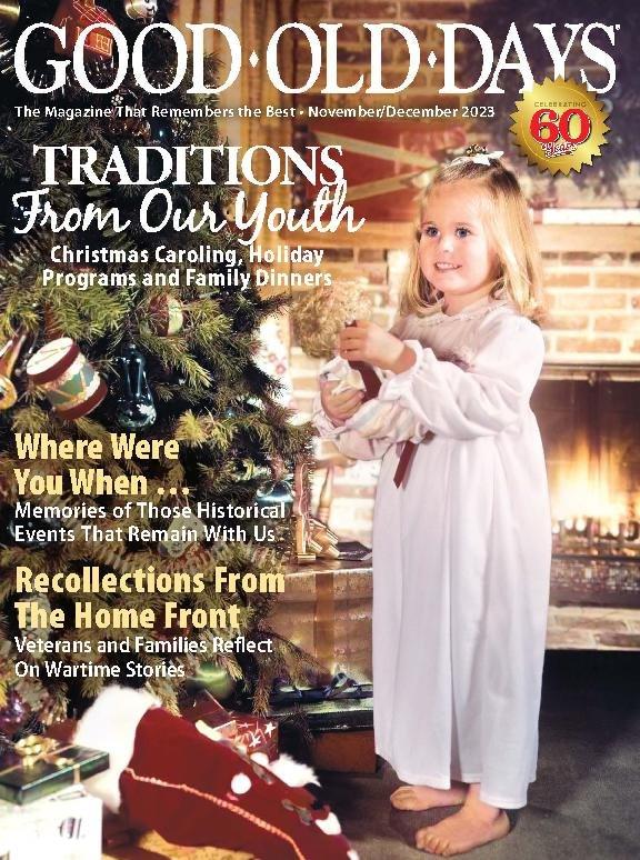 Good Old Days Magazine Subscription Discount | The Magazine that ...