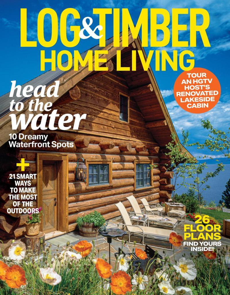 Log Home Living Magazine Subscription Discount | Guide to Log Homes ...