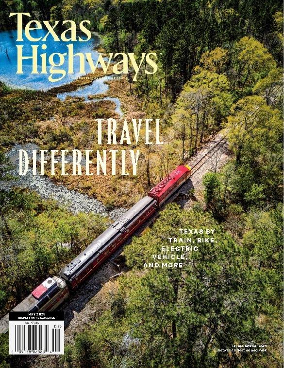 Texas Highways Magazine Subscription Discount | The Travel Magazine of ...