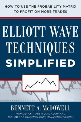 Elliot Wave Techniques Simplified: How to Use the Probability Matrix to ...