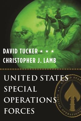 United States Special Operations Forces by David Tucker, Christopher ...