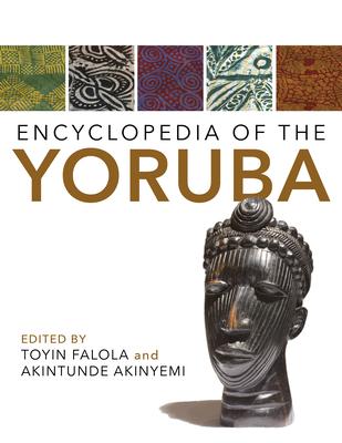 Encyclopedia of the Yoruba, Hardcover - DiscountMags.com