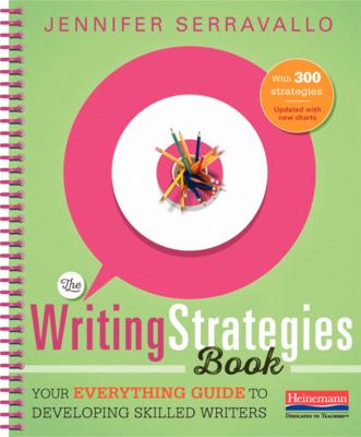 The Writing Strategies Book (Spiral): Your Everything Guide to ...