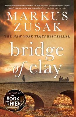 Bridge of Clay by Markus Zusak, Paperback - DiscountMags.com