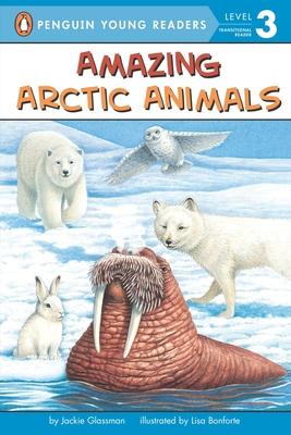 Amazing Arctic Animals by Jackie Glassman, Paperback - DiscountMags.com