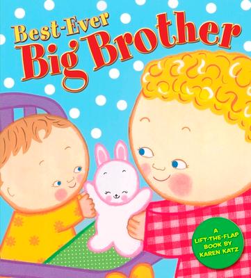 Best-Ever Big Brother by Katz, Karen, Hardcover - DiscountMags.com