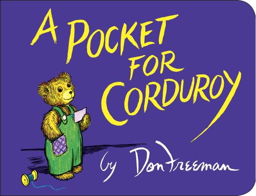 A Pocket for Corduroy by Freeman, Don, Board Book - DiscountMags.com