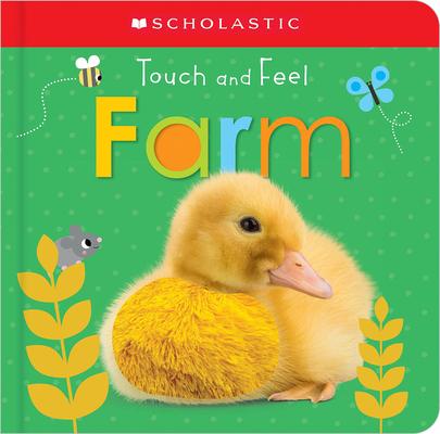 Touch and Feel Farm: Scholastic Early Learners (Touch and Feel) by ...