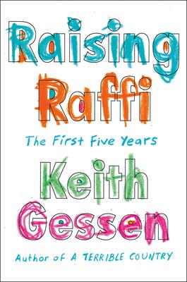 Raising Raffi: The First Five Years by Gessen, Keith, Hardcover ...
