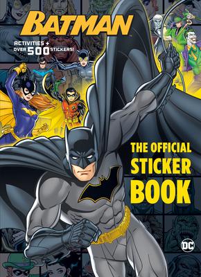 Batman: The Official Sticker Book (DC Batman) by Foxe, Steve, Paperback ...