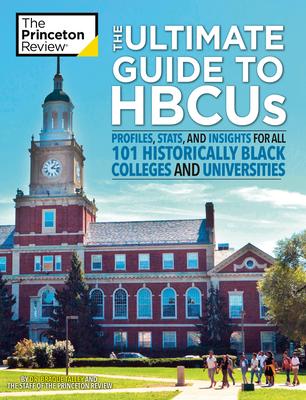 The Ultimate Guide to Hbcus: Profiles, Stats, and Insights for All 101 Historically Black ...