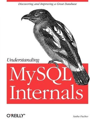 Understanding MySQL Internals: Discovering and Improving a Great ...