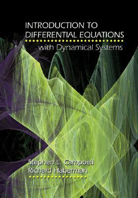 Introduction to Differential Equations with Dynamical Systems by Stephen L. Campbell, Richard ...