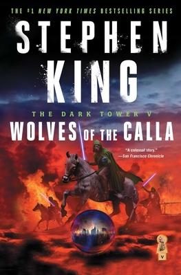 The Dark Tower V: Wolves of the Calla by Stephen King, Paperback ...
