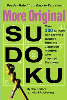 More Original Sudoku by Editors of Nikoli Publishing, Paperback ...