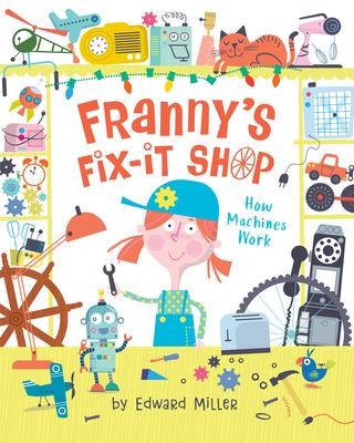 Franny's Fix-It Shop by Miller, Edward, Hardcover - DiscountMags.com