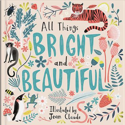 All Things Bright and Beautiful, Hardcover - DiscountMags.com