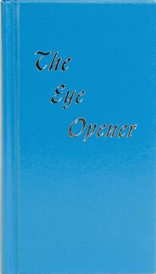 The Eye Opener by Anonymous, Hardcover - DiscountMags.com