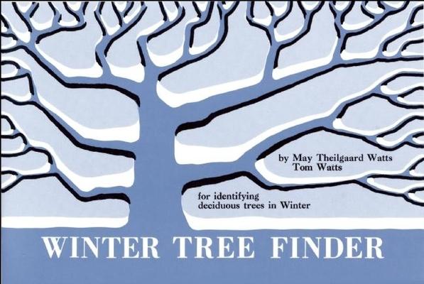 Winter Tree Finder: A Manual for Identifying Deciduous Trees in Winter ...
