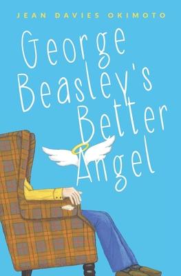 George Beasley's Better Angel by Jean Davies Okimoto, Paperback ...