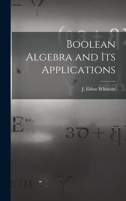 Boolean Algebra and Its Applications, Hardcover - DiscountMags.com