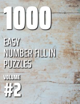 1000 Easy Number Fill In Puzzles Volume #2 by Nilo Ballener, Paperback ...