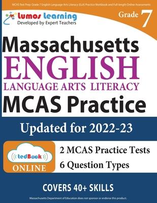 MCAS Test Prep: Grade 7 English Language Arts Literacy (ELA) Practice ...