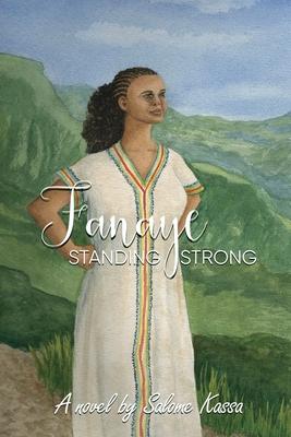 Fanaye: Standing Strong by Kassa, Salome, Paperback - DiscountMags.com