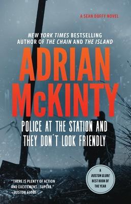 Police at the Station and They Don't Look Friendly: A Detective Sean ...