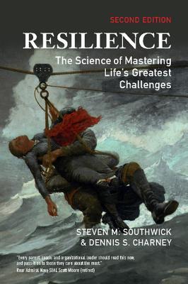 Resilience: The Science of Mastering Life's Greatest Challenges by ...