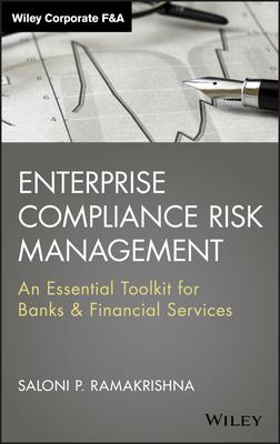 Enterprise Compliance Risk Management: An Essential Toolkit for Banks ...