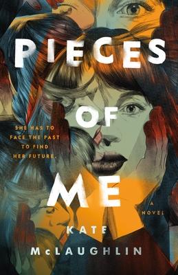 Pieces of Me by Kate McLaughlin, Hardcover - DiscountMags.com