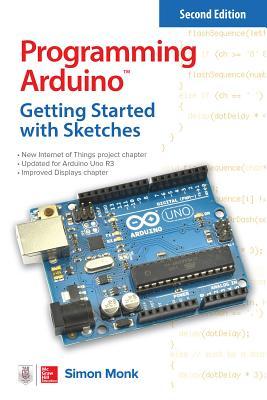 Programming Arduino: Getting Started with Sketches by Monk, Simon, Paperback - DiscountMags.com