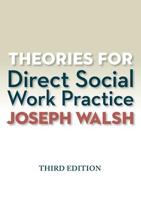 Theories for Direct Social Work Practice by Walsh, Joseph, Paperback ...