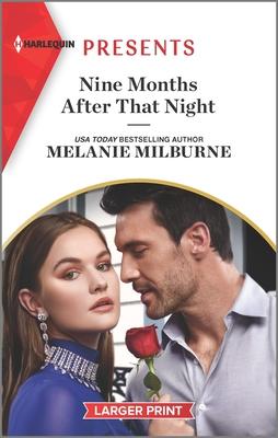 Nine Months After That Night by Milburne, Melanie, Mass Market ...