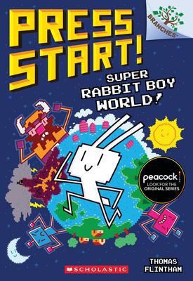 Super Rabbit Boy World!: A Branches Book (Press Start! #12) by Thomas ...