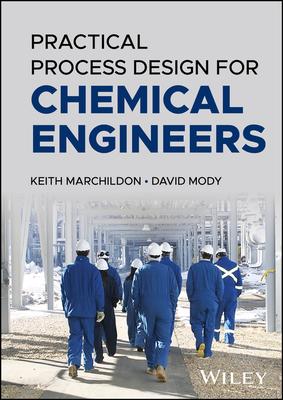 Practical Process Design for Chemical Engineers - Hardcover Edition ...