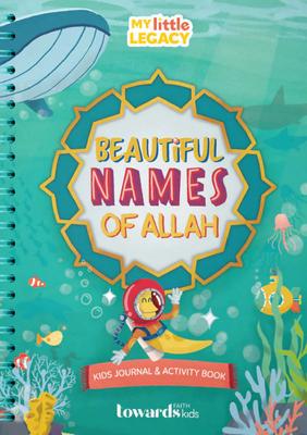 Beautiful Names of Allah: Kids Journal & Activity Book by Towards Faith ...