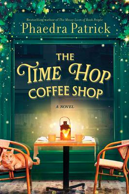 The Time Hop Coffee Shop by Phaedra Patrick, Library Binding (Large ...
