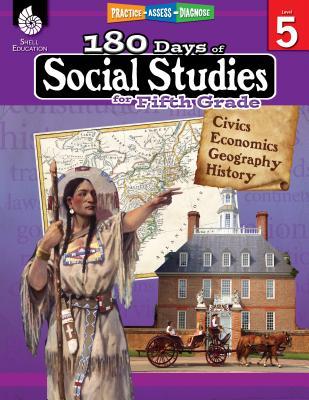 180 Days of Social Studies for Fifth Grade: Practice, Assess, Diagnose ...