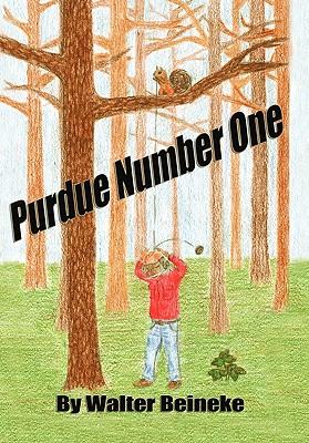 Purdue Number One by Walter Beineke, Hardcover - DiscountMags.com