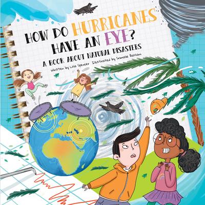 How Do Hurricanes Have an Eye?: A Book about Natural Disasters by Lisa ...