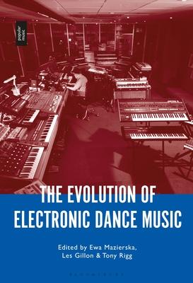 The Evolution of Electronic Dance Music, Paperback - DiscountMags.com