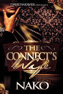 The Connect's Wife by , Nako, Paperback - DiscountMags.com