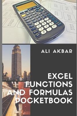 Excel Functions and Formulas Pocketbook by Ali Akbar, Paperback ...