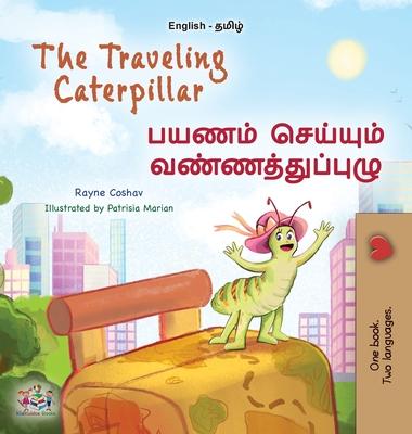 The Traveling Caterpillar (English Tamil Bilingual Book for Kids) by Rayne Coshav, Kidkiddos ...