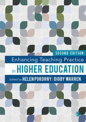Enhancing Teaching Practice in Higher Education, Hardcover ...