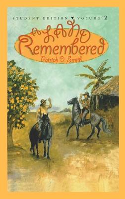 A Land Remembered: Student Edition Volume 2 by Patrick D. Smith ...