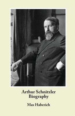 Arthur Schnitzler Biography by Max Haberich, Paperback - DiscountMags.com